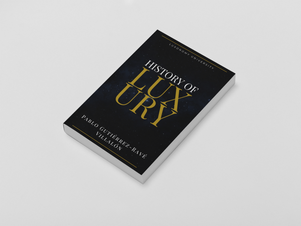 Discover the Origin and Evolution of Luxury in the New Book "History of ...